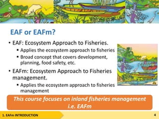 1. Essential EAFm (inland fisheries) : Course overview | PPTX