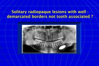 Oral radiology intro differential diagnosis | PPT