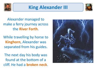 Scottish Wars of Independence - king alexander iii | PPTX