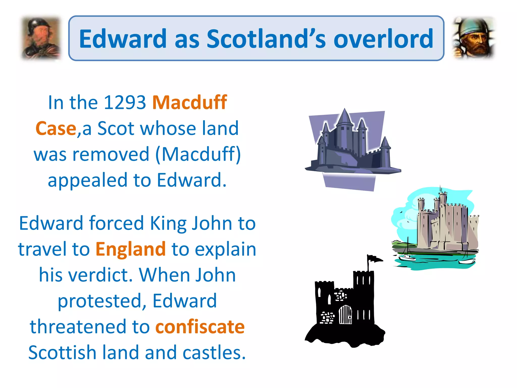 Scottish Wars of Independence - edward as scotland's overlord | PPTX