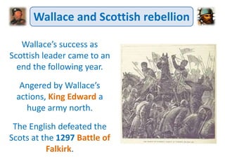 Scottish Wars of Independence - william wallace and scottish rebellion ...