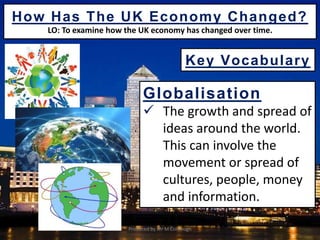 1. the changing uk economy | PPTX
