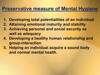 1. mental hygiene by S.Lakshmanan Psychologist | PPT