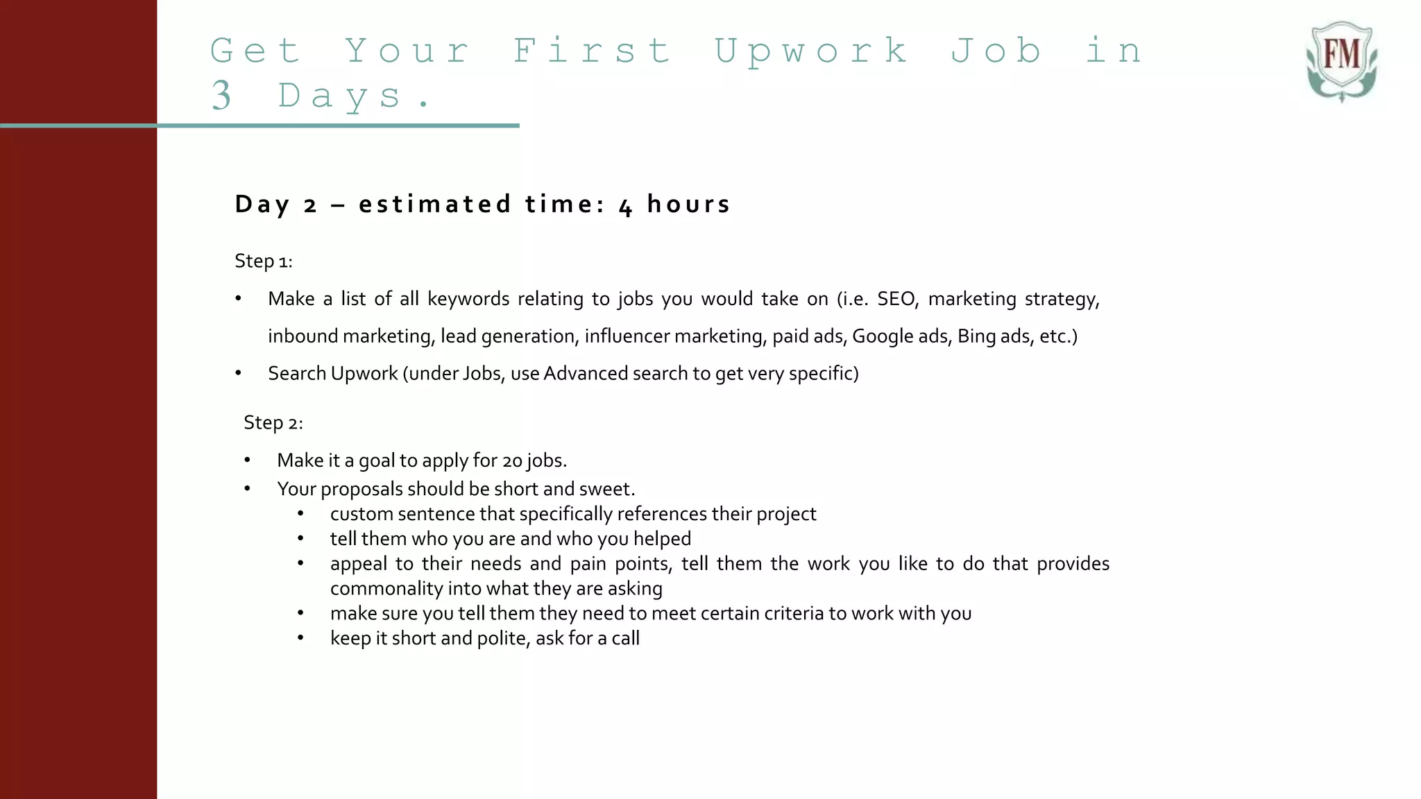 Here's How to Get Your First Upwork Job in 3 Days | PPTX | Resume Writing and Advice | Job Search