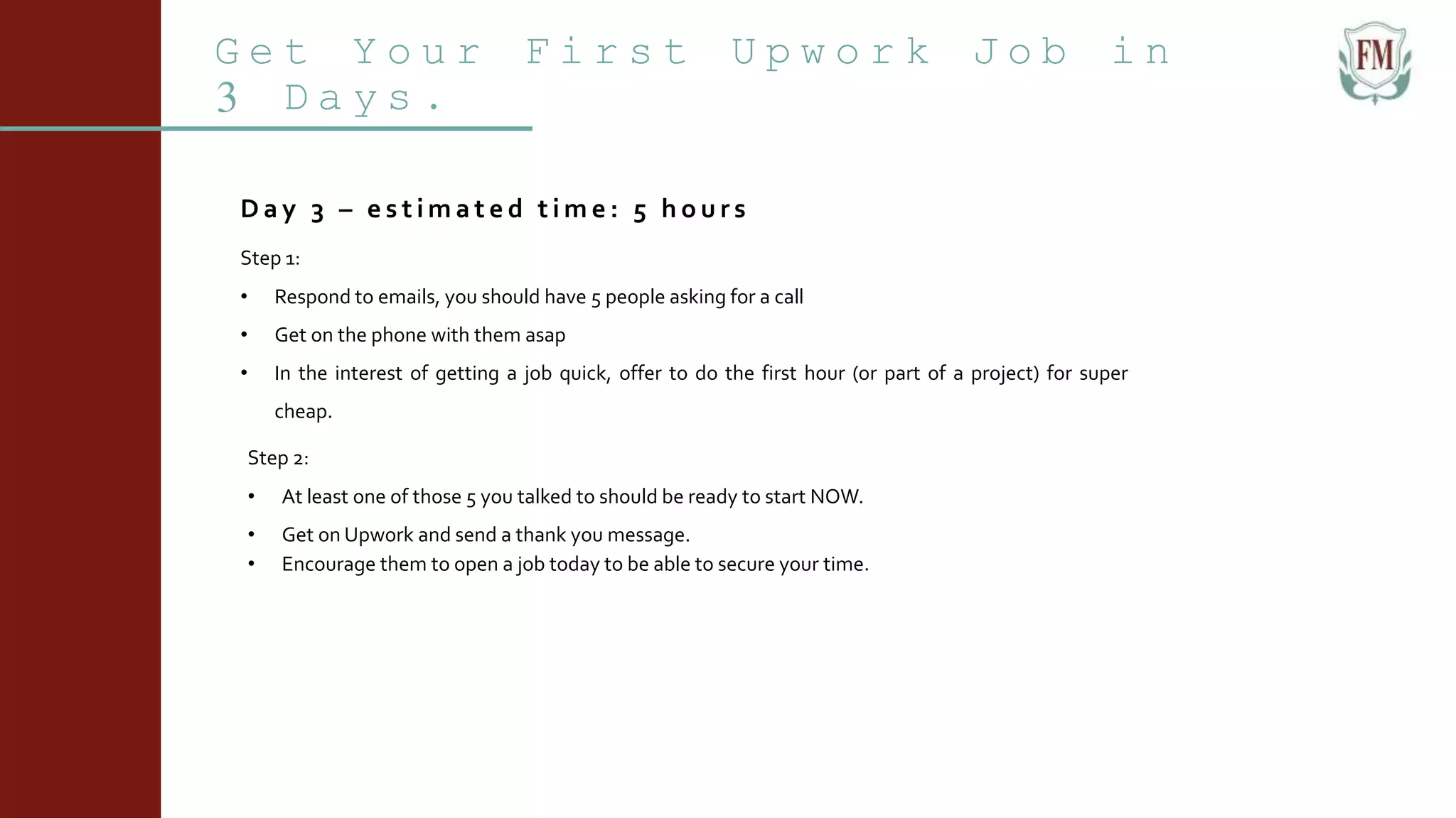 Here's How to Get Your First Upwork Job in 3 Days | PPTX | Resume Writing and Advice | Job Search
