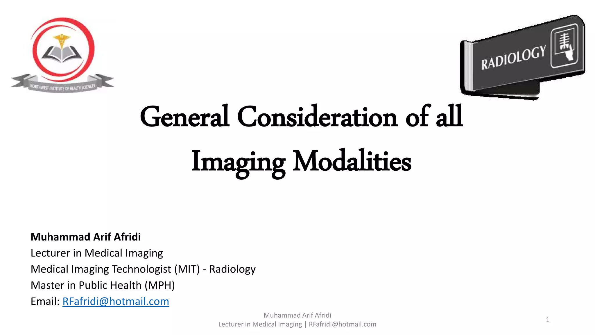 General Consideration of all Radiology (imaging) Modalities | PDF