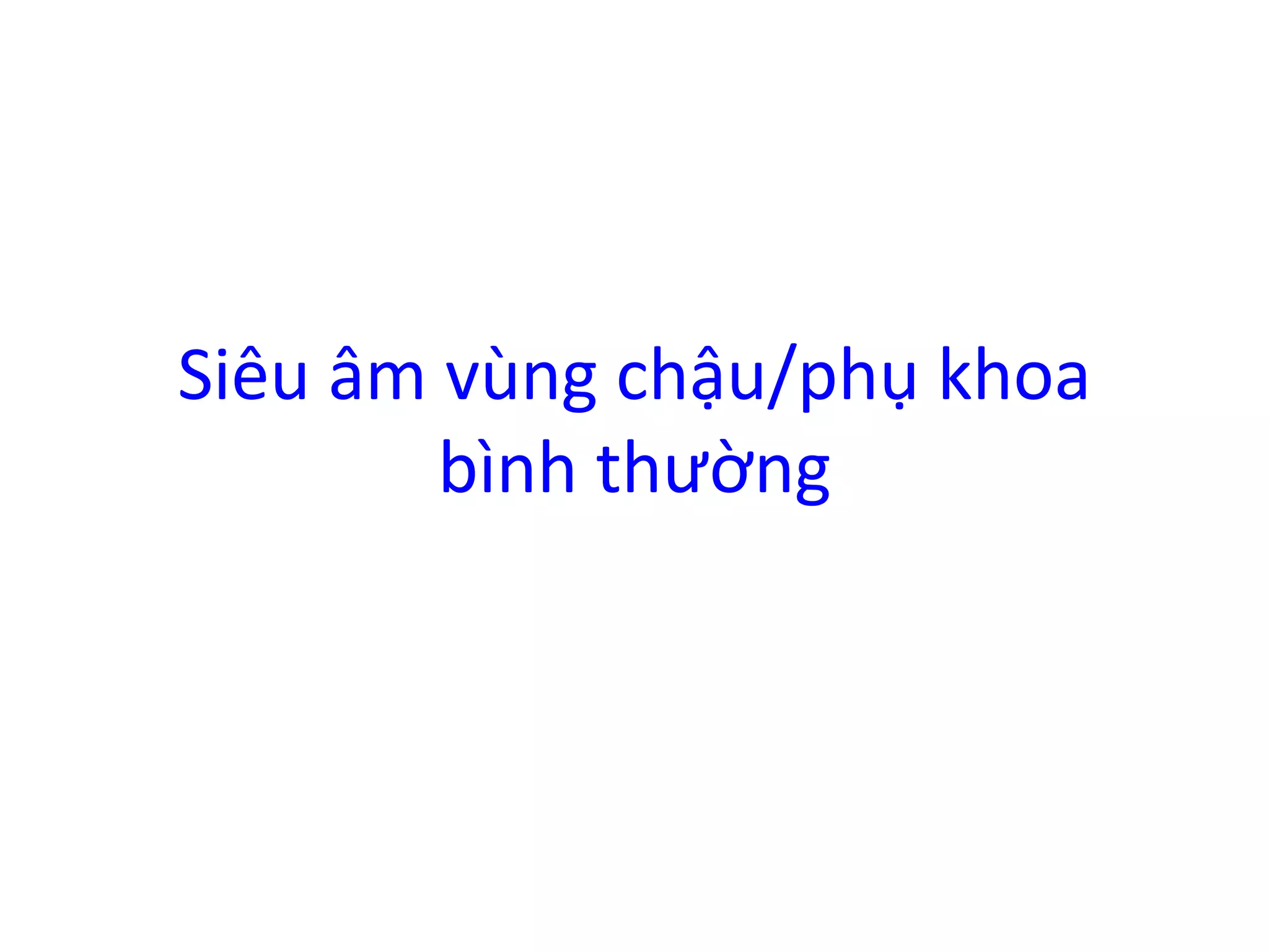 1. Sieu am phu khoa binh thuong, GS Michel Collet | PDF