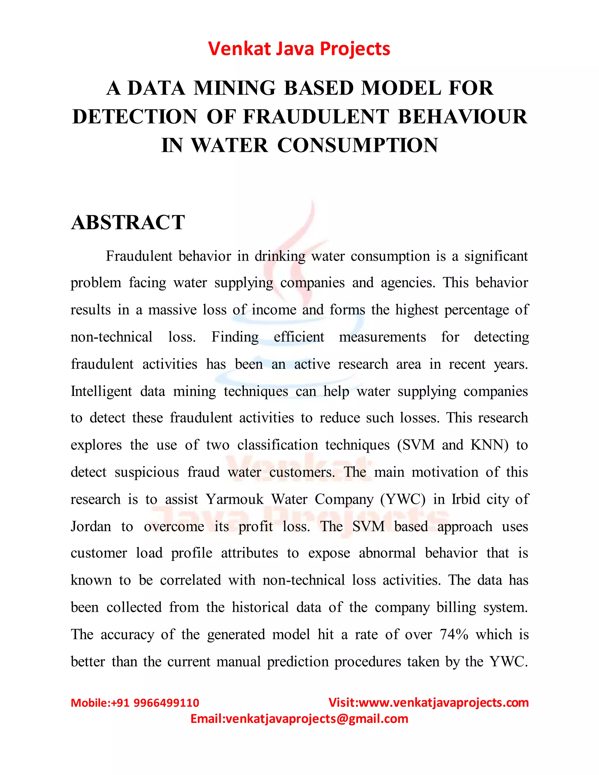 1a Data Mining Based Model For Detection Of Fraudulent Behaviour In