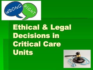 1.5. critical care ethical and legal responsibilities | PDF