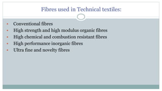 Technical textile Fibres used in technical textiles | PPT