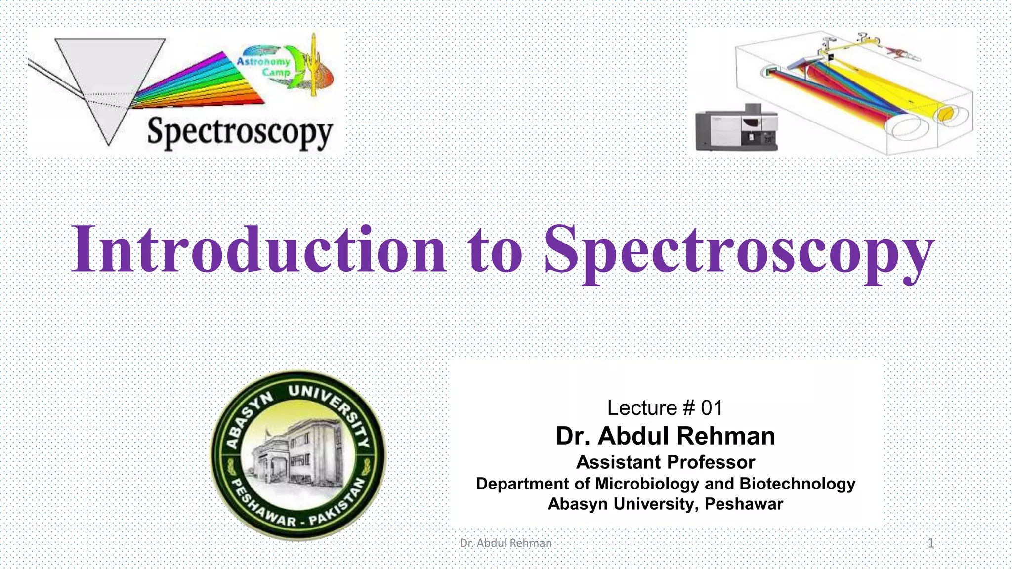 introduction to spectroscopy | PPTX