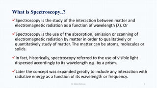 introduction to spectroscopy | PPTX