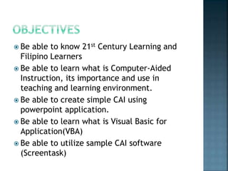 Computer aided instruction | PPTX | Education