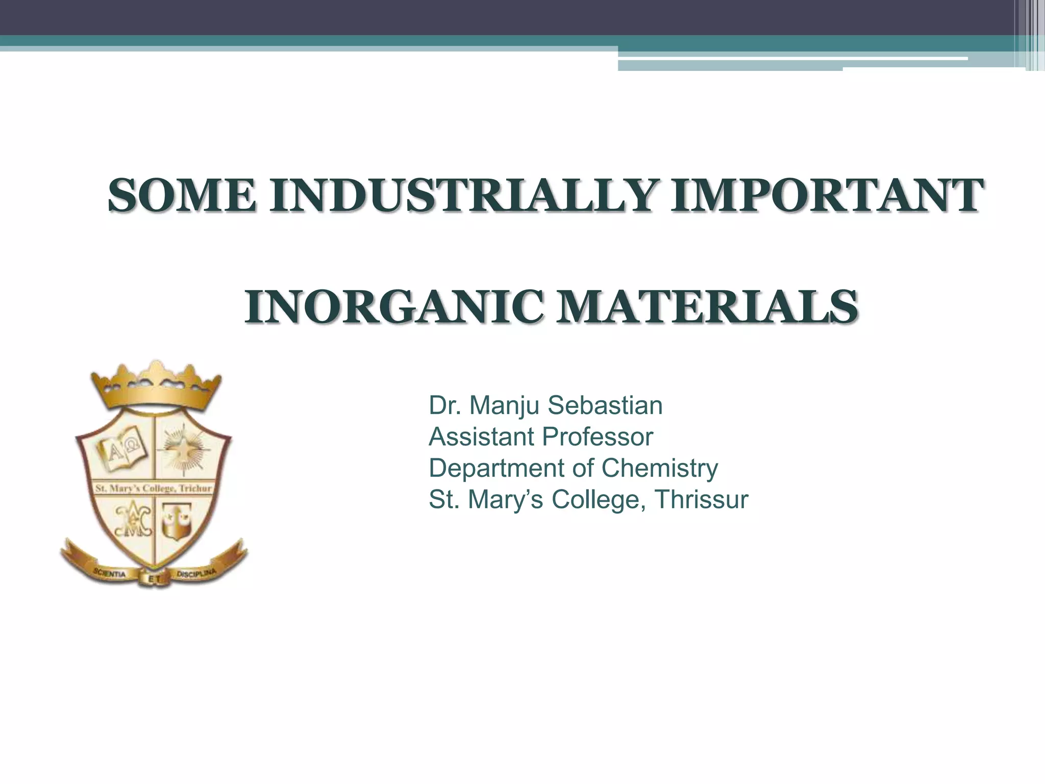Some industrially important inorganic materials | PPTX