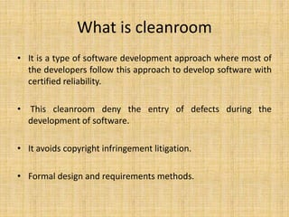 Cleanroom Software Engineering By NADEEM AHMED FROM DEPALPUR | PPTX