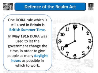 Era of the Great War - Defence of the Realm Act (DORA) | PPTX
