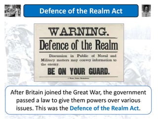 Era of the Great War - Defence of the Realm Act (DORA) | PPTX