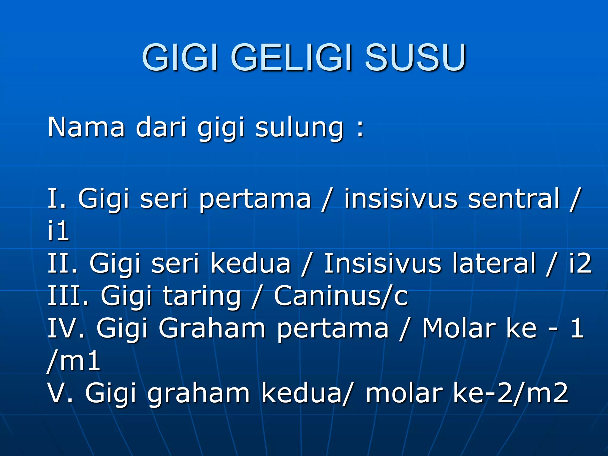 1. dental anatomi | PPT