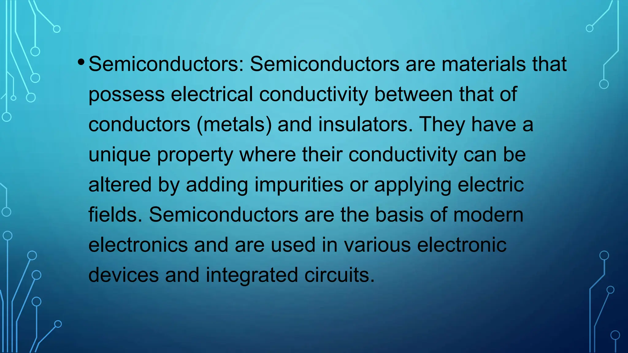 -1-1A-Basic-Electronic-Circuit-System-and-Semiconductor.pptx | Chemistry | Science