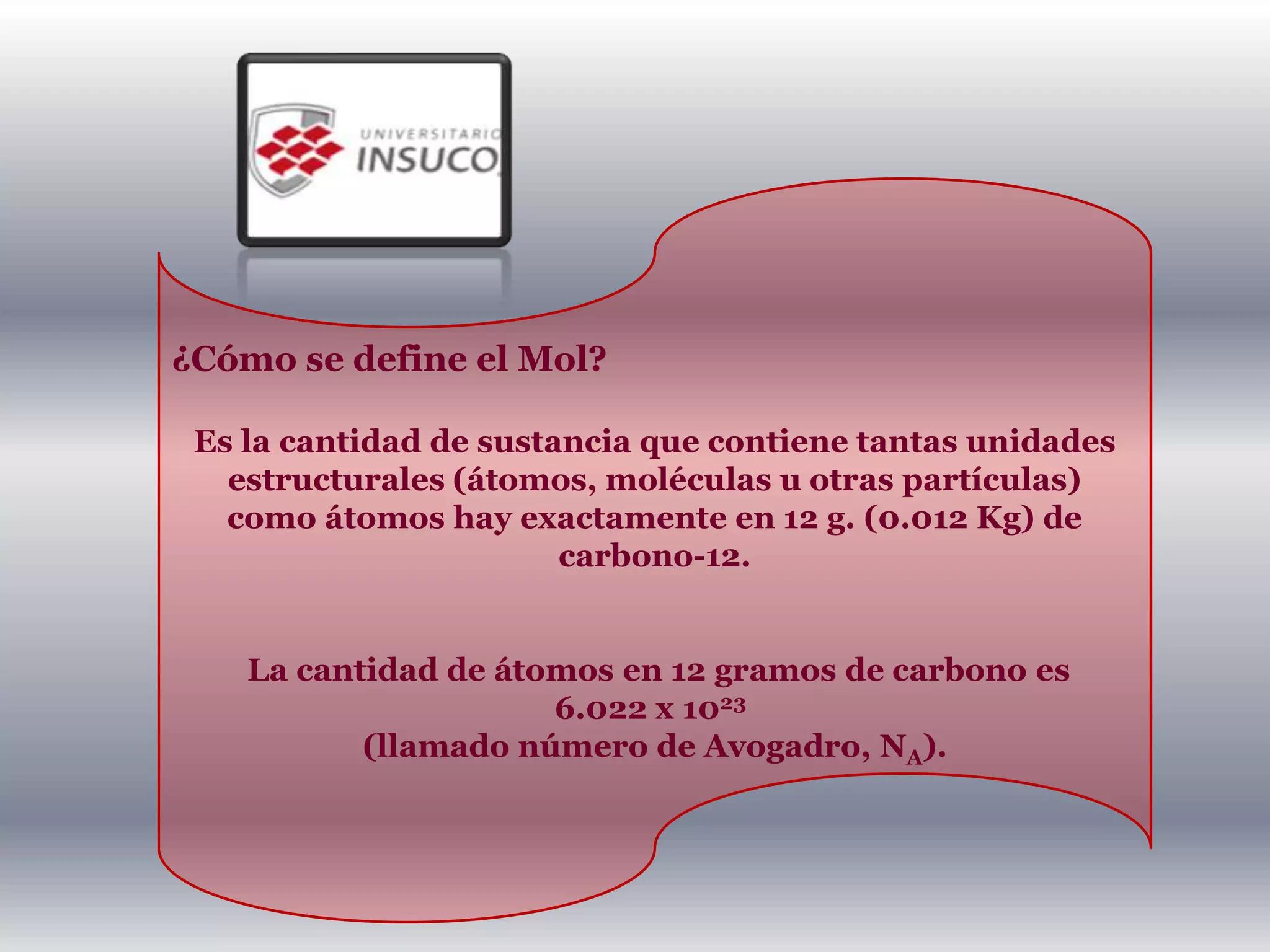 1.1 concepto de mol y numero de avogadro | PPSX