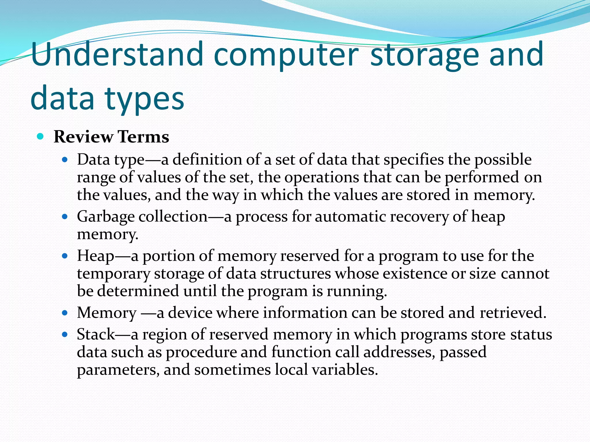 1.1 core programming [understand computer storage and data types] | PPTX