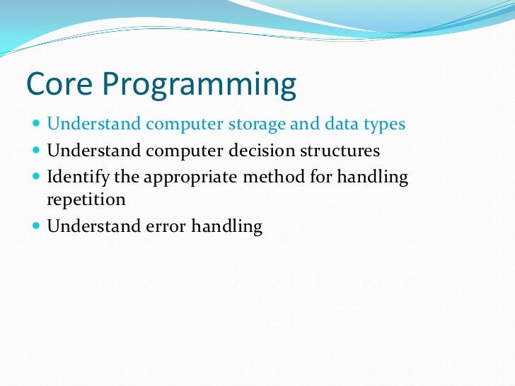 1 1 Core Programming [understand Computer Storage And Data Types]