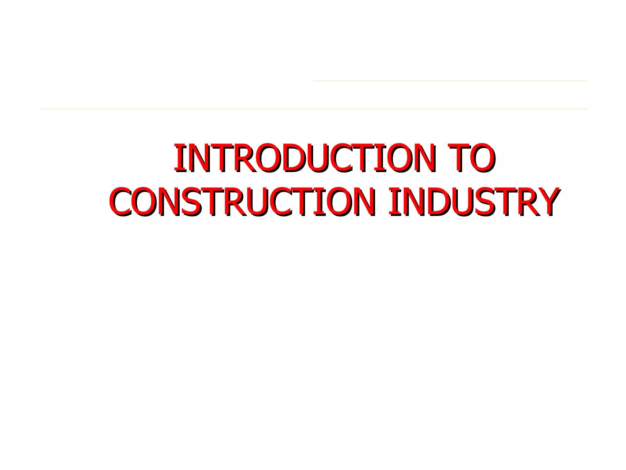 1 1 Introduction Construction Industry | PPT