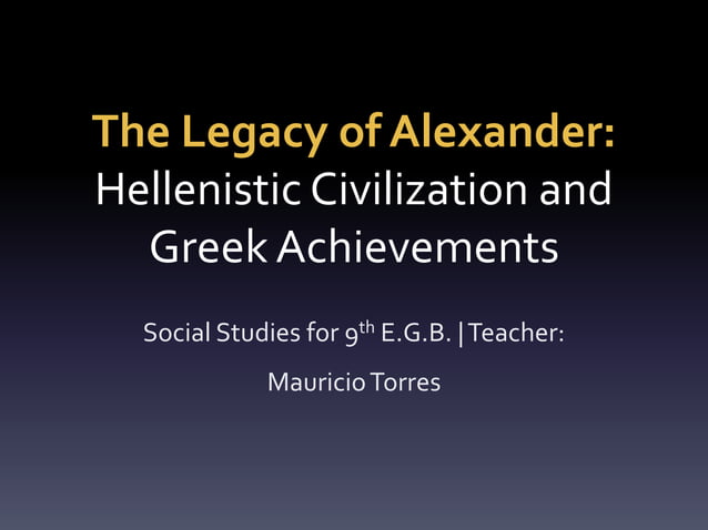 Legacy of alexander | PPT