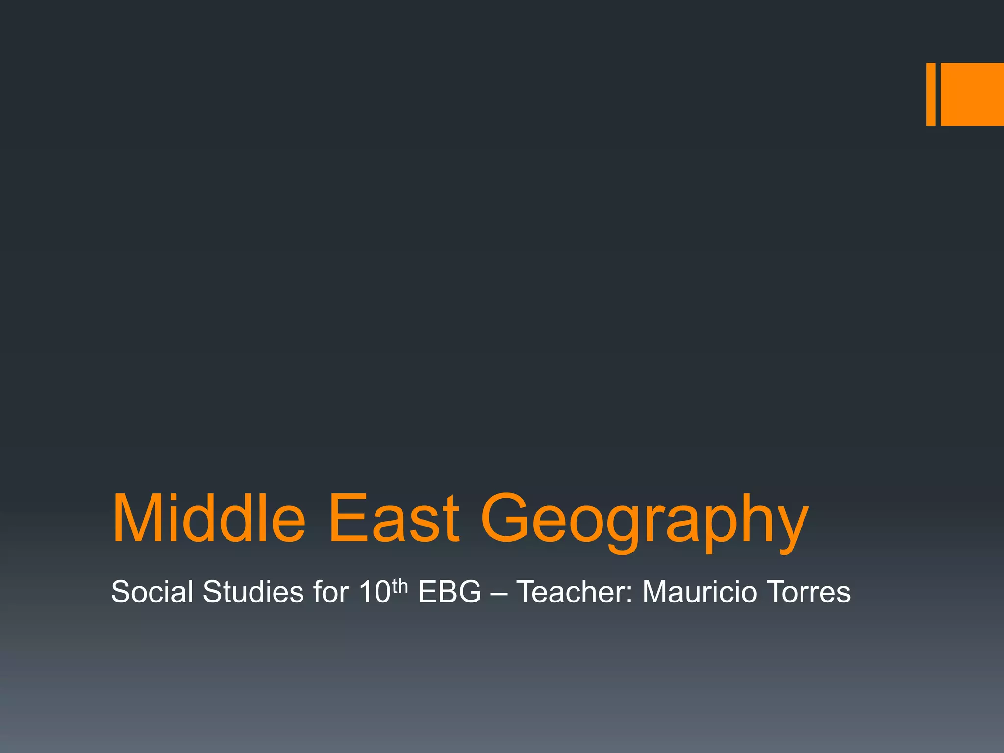 Middle East Geography | PPTX