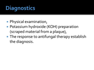 1.1 oral candidiasis | PPTX