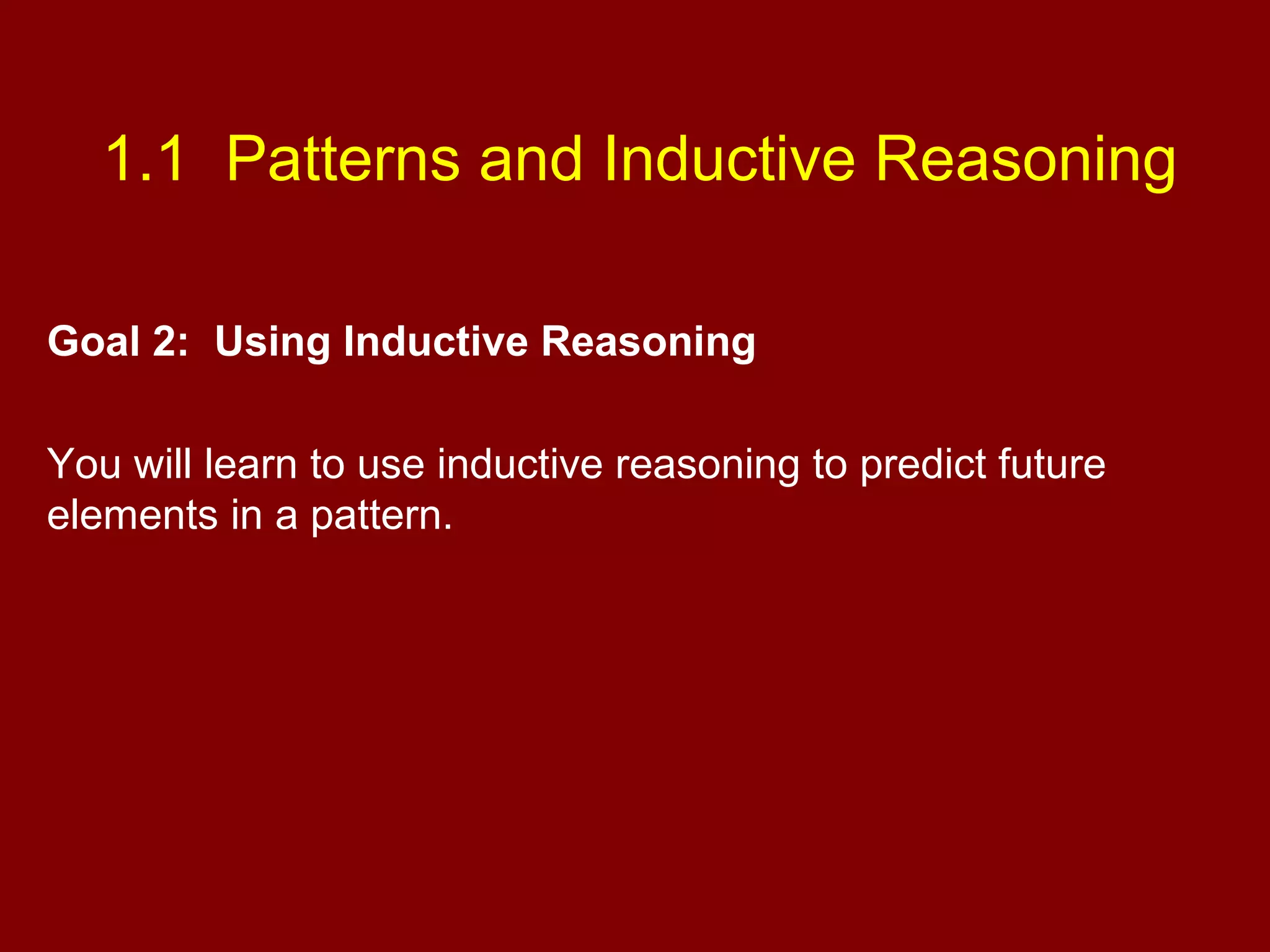 1 1 patterns and inductive reasoning lesson | PPT