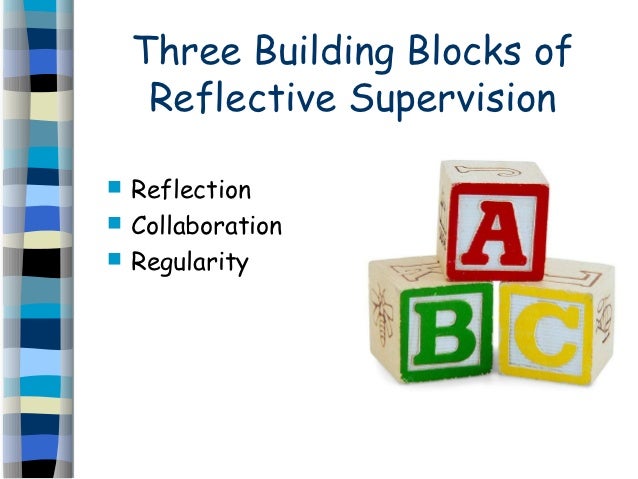 Reflective and Supportive Supervision