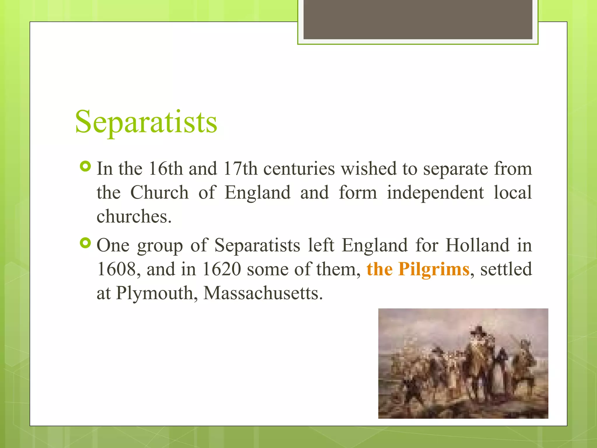 1 2-1 puritan separatists protestants pilgrims | PPT