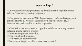 safe Laparoscopy in pregnancy | PPTX