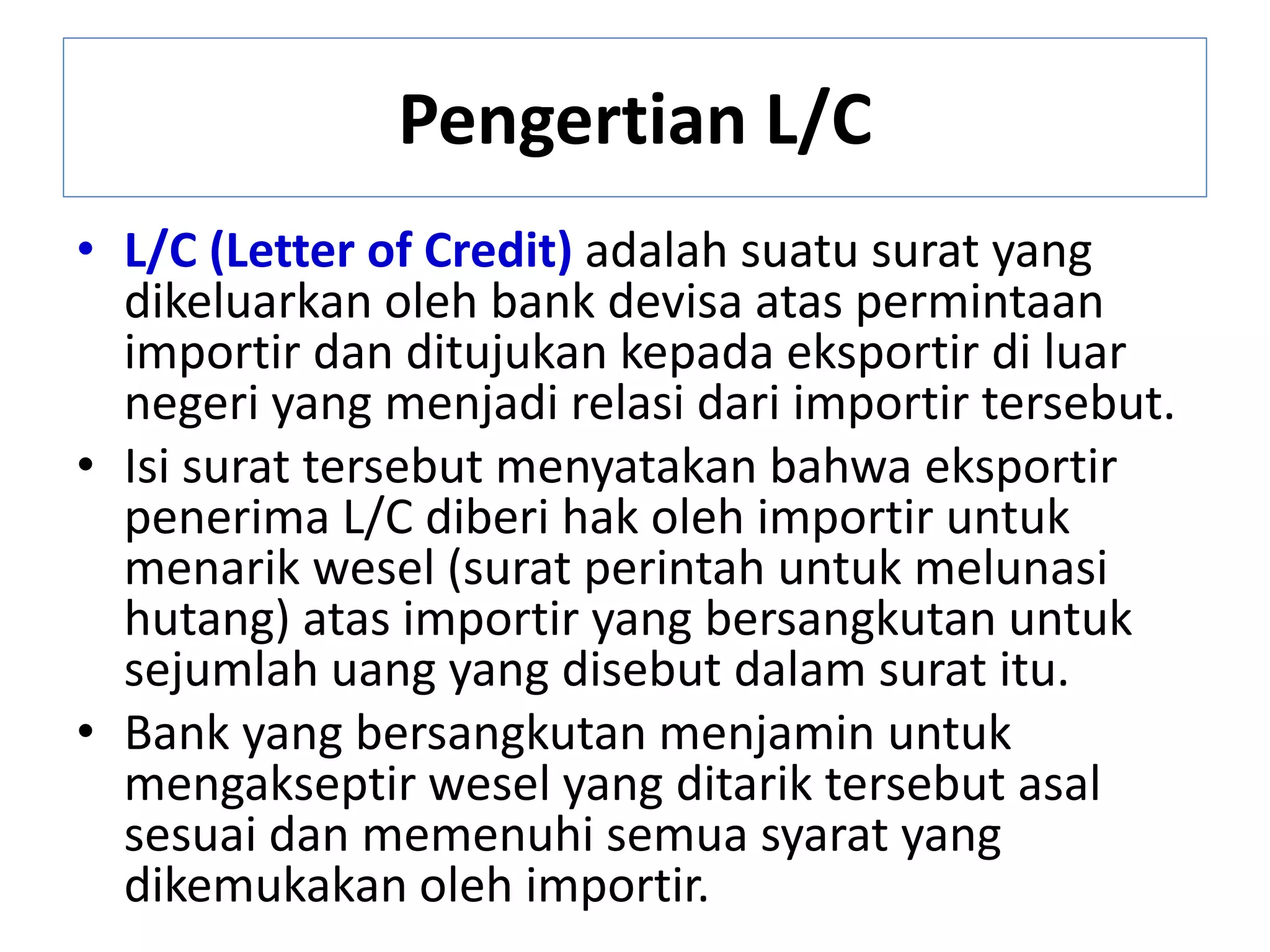 Pengertian & Jenis-Jenis L/C | PPTX