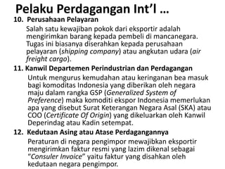 Gambaran Umum Perdagangan Internasional & Fasilitas Kepabeanan | PPTX