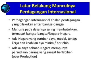 Gambaran Umum Perdagangan Internasional & Fasilitas Kepabeanan | PPTX
