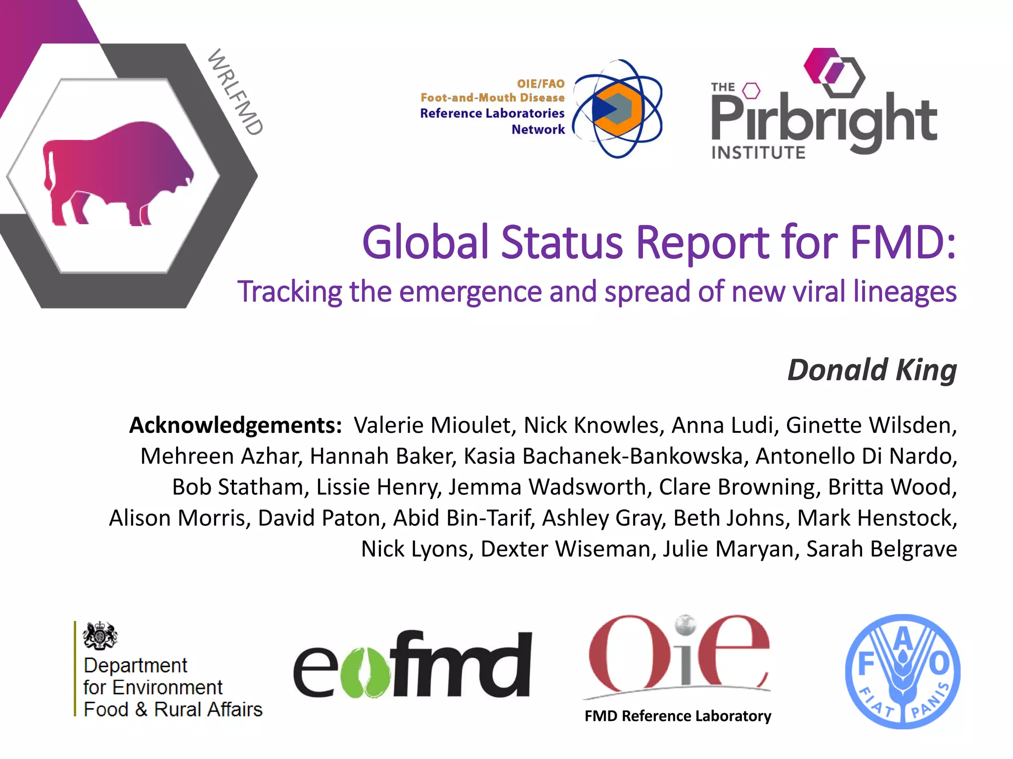 OS18 - 1.2 Global Status Report for FMD: Tracking the Emergence and Spread of new viral lineages ...