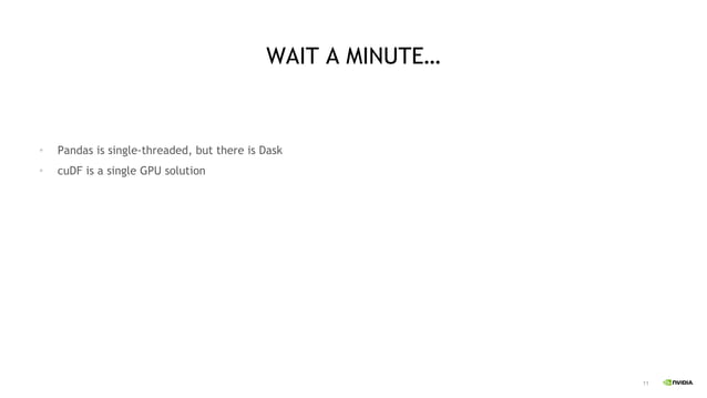 RAPIDS: ускоряем Pandas и scikit-learn на GPU Павел Клеменков, NVidia | PDF