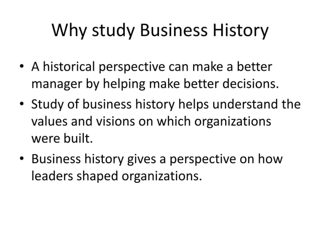 Why Study Business History | PPT