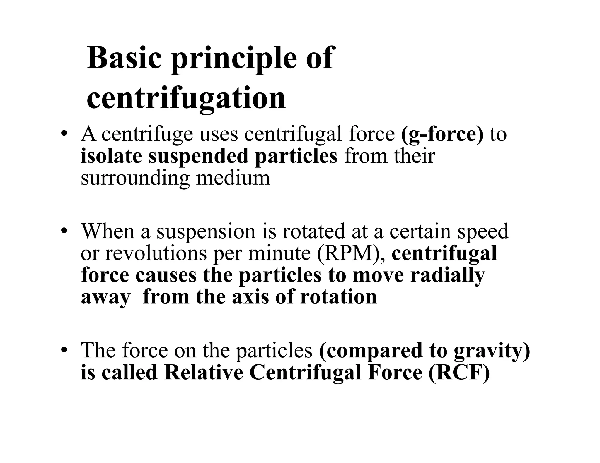 BioMedical Instrumentation-II What is centrifugation? Basic principle ...