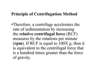 BioMedical Instrumentation-II What is centrifugation? Basic principle ...