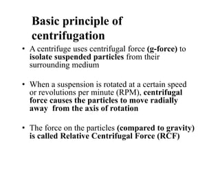 BioMedical Instrumentation-II What is centrifugation? Basic principle ...