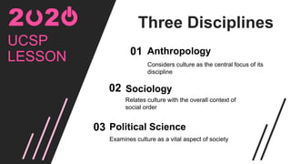 1.1 society and culture according to the 3 disciplines | PPTX