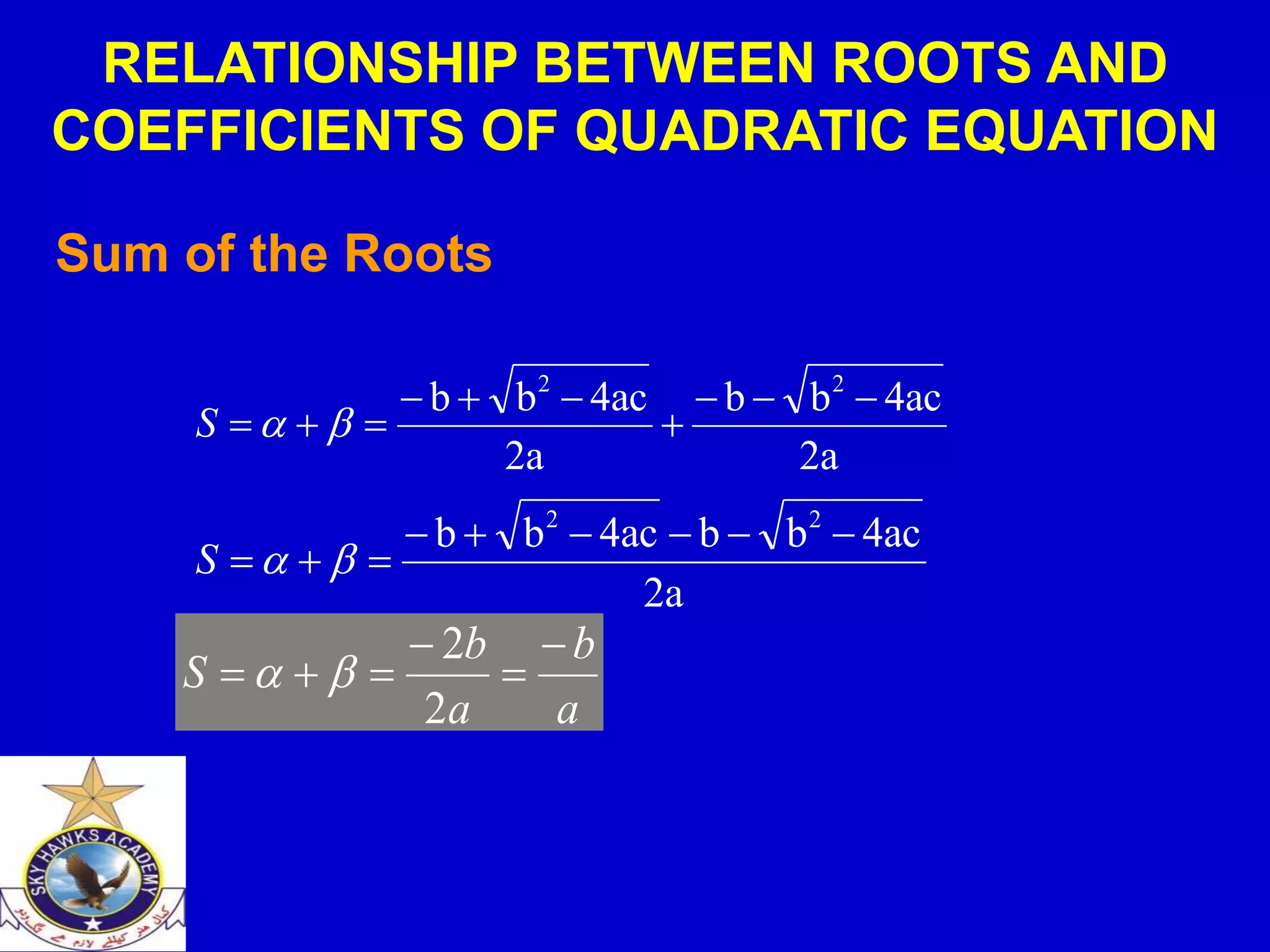THE RELATION BETWEEN THE ROOTS OF A QUADRATIC EQUATION | PPT | Physics ...