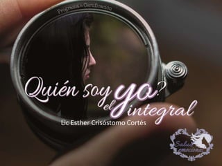 1. el yo integral | PPT