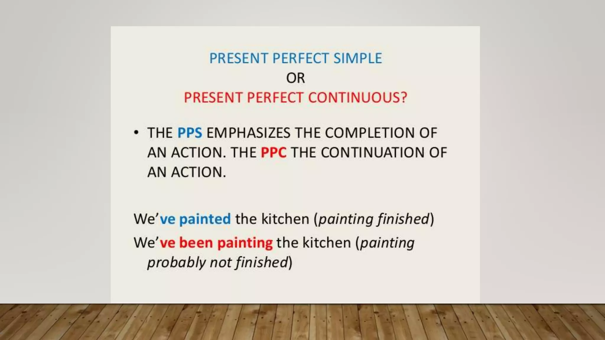 Present perfect continuous and present perfect simple | PPT