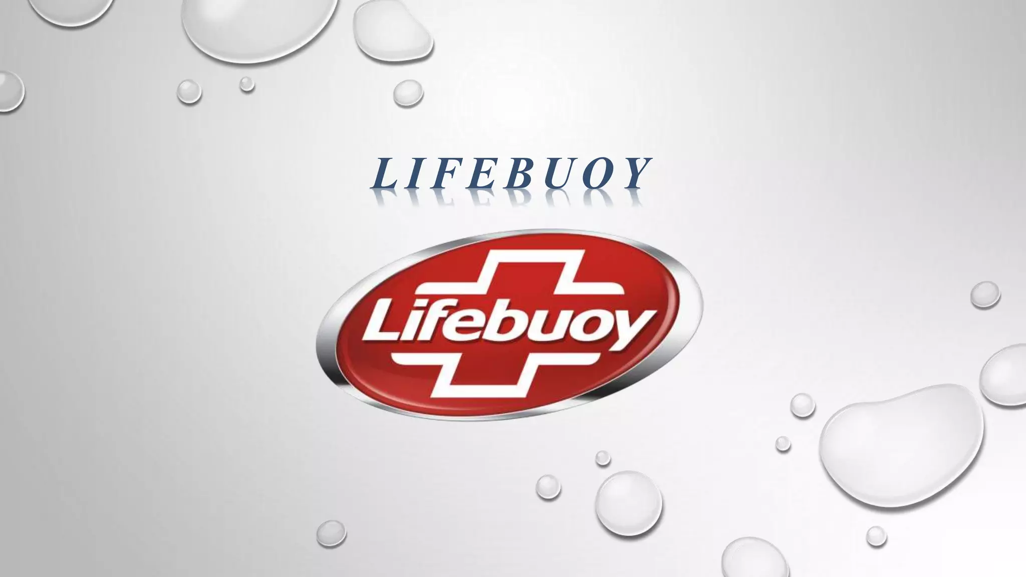 LIFEBUOY (Group e) | PPTX