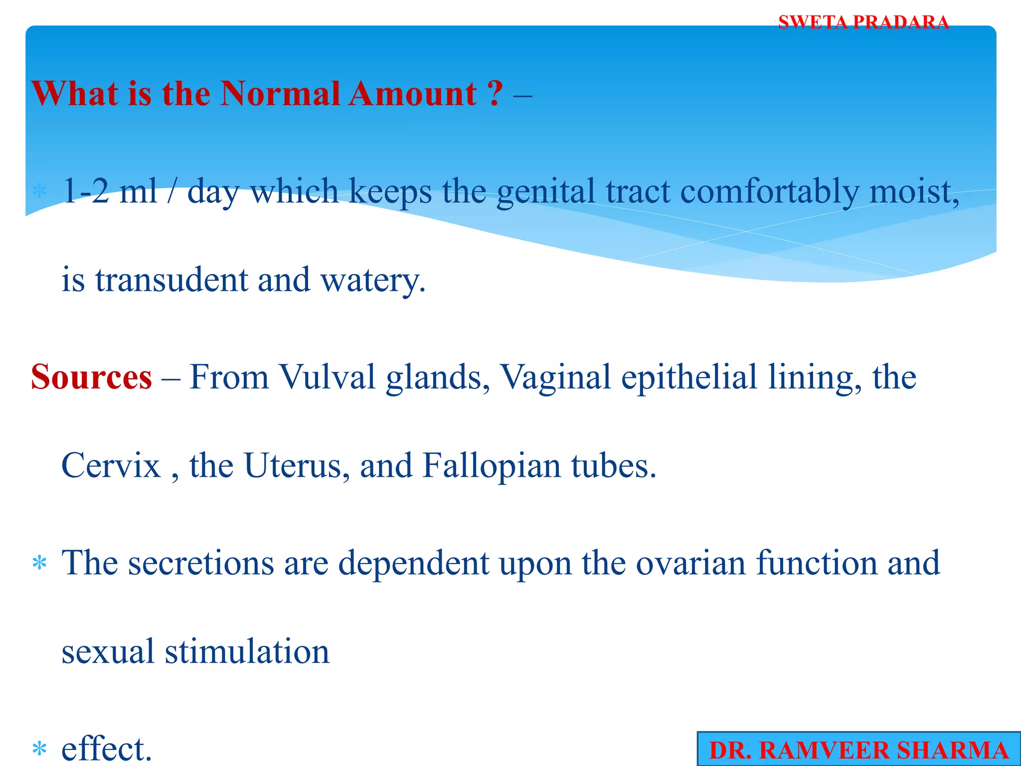 LEUCORRHOEA, Physiological Vaginal Discharge, SHWETA PRADARA ...