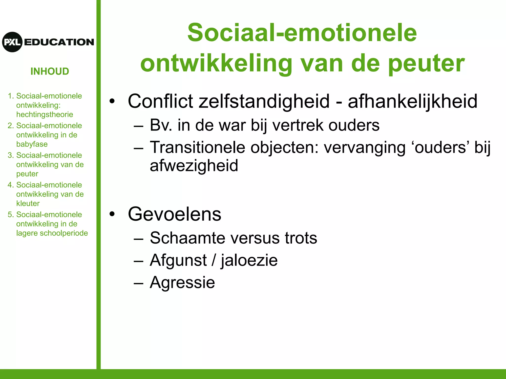 PPT theoretische omkadering (sociaal emotionele ontwikkeling) | PPTX